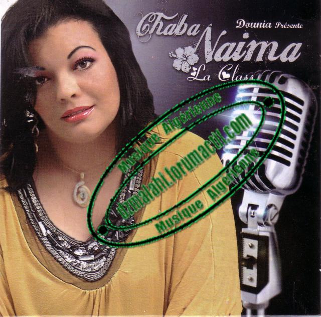 CHEBA NAIMA LA CLASS 2010